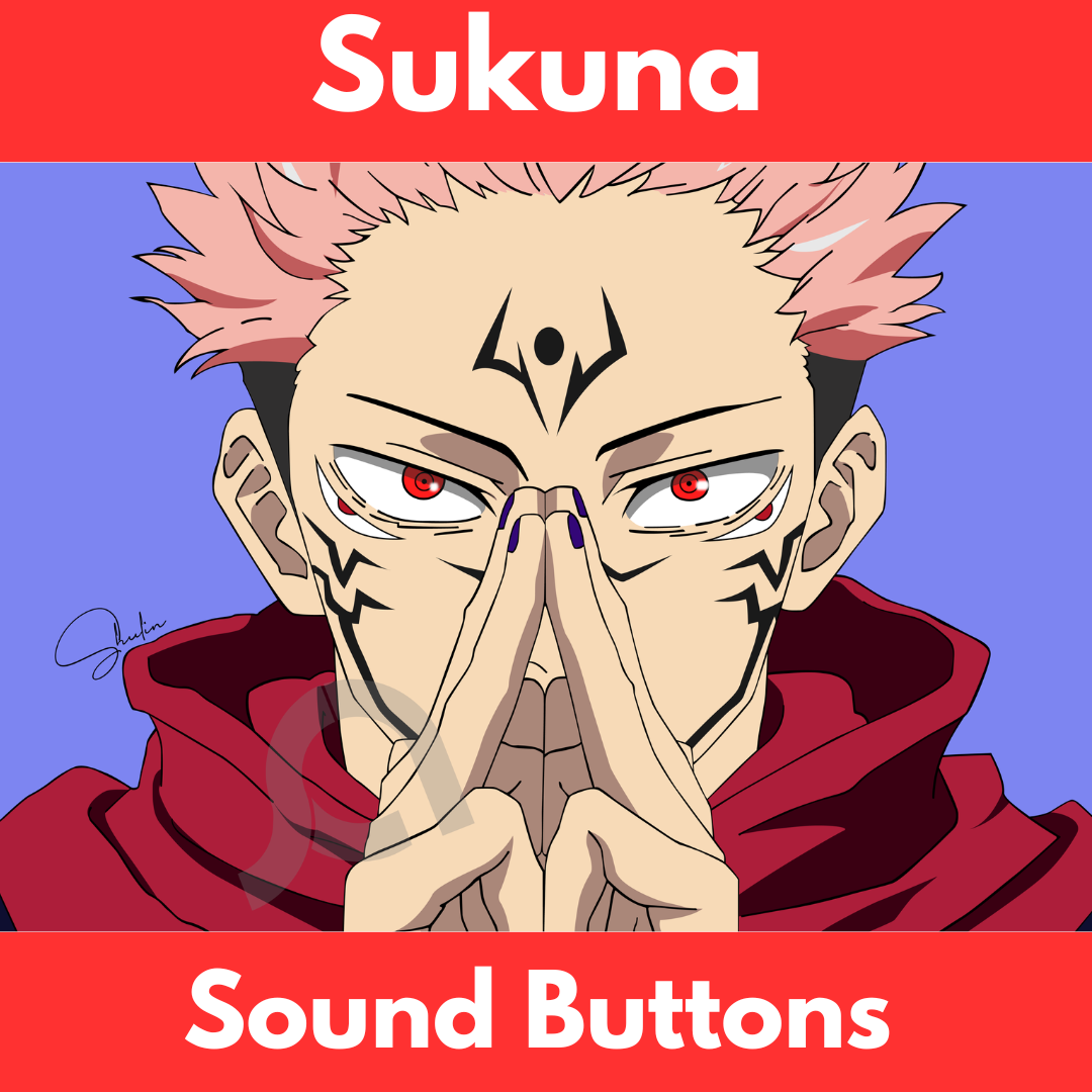 Sukuna Sound Buttons: Instant Play For Memes & Edits