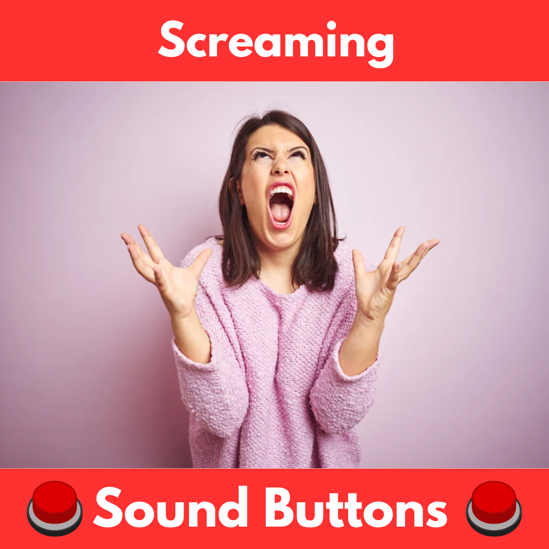 Screaming Sound Buttons - Instant Play Online